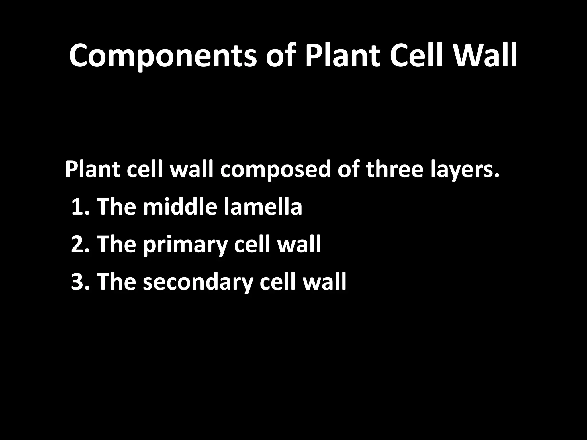plant cell wall components and Composition | PPTX