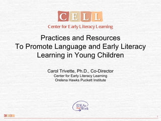 Practices and Resources To Promote Language and Early Literacy Learning ...
