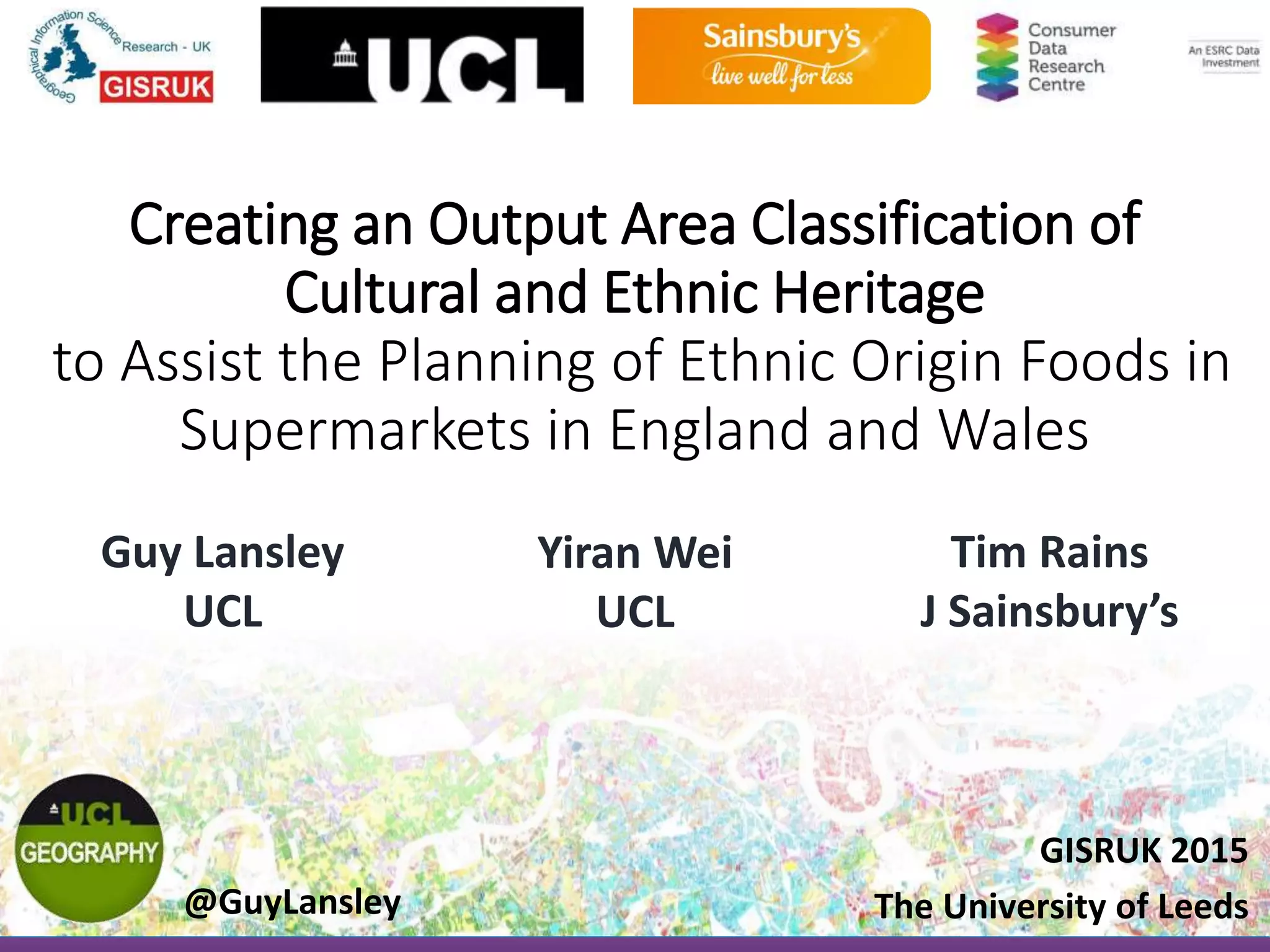 Creating an Output Area Classification of Cultural and Ethnic Heritage ...
