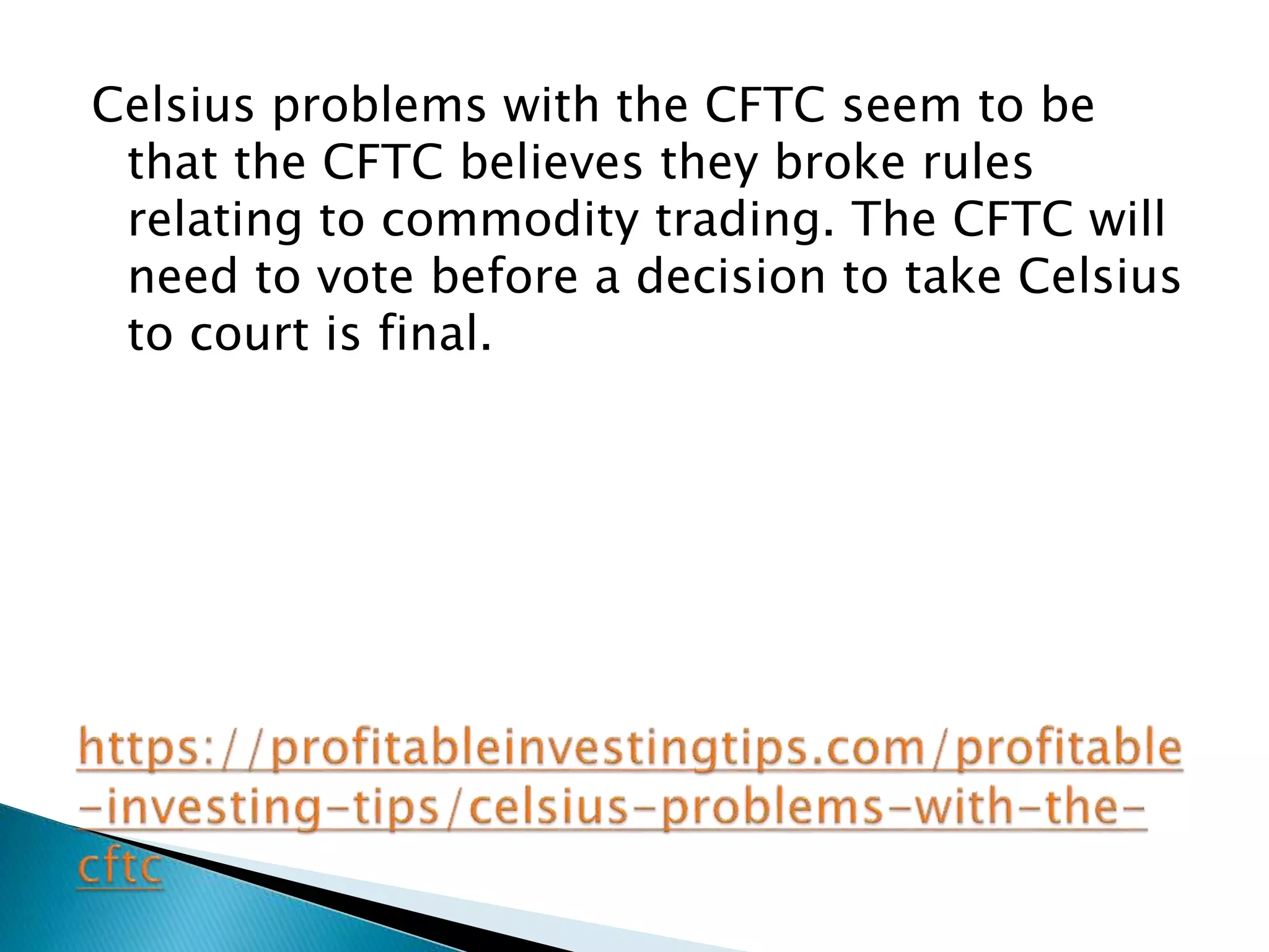 Celsius Problems With the CFTC | PPTX