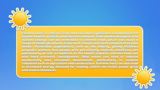 Extreme Heat and its Temperature | PPTX