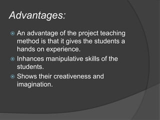 PROJECT METHOD (EXPLORATORY APPROACH) | PPTX