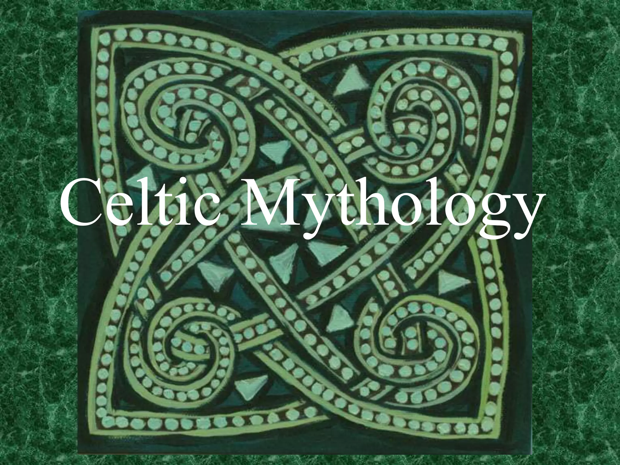 Celtic mythology | PPTX