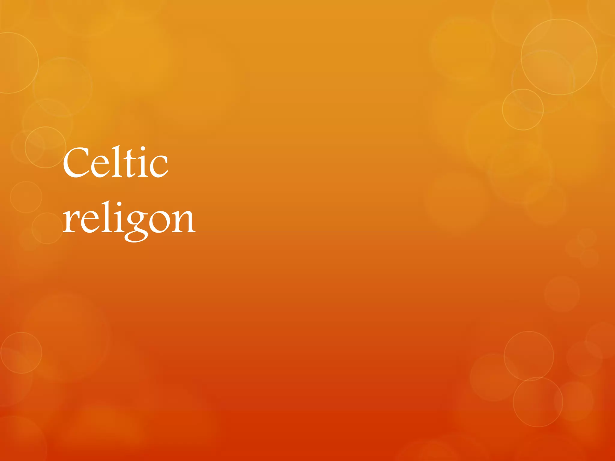 Celtic religon | PPT