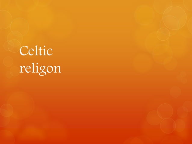 Celtic religon | PPTX