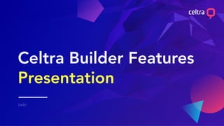 Celtra builder features - Presentation | PDF | Computer Animation | Computer Software and ...