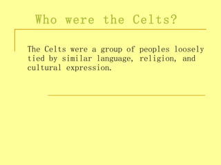 Celts | PPT