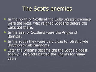 Celts Of Scotland | PPT