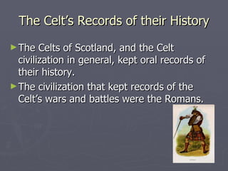 Celts Of Scotland | PPT