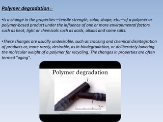 Chemical Engineering Materials - Degradation of polymers. Composite ...
