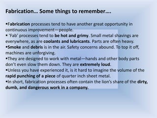 Chemical Engineering Materials - Methods of fabrication of metals | PPTX