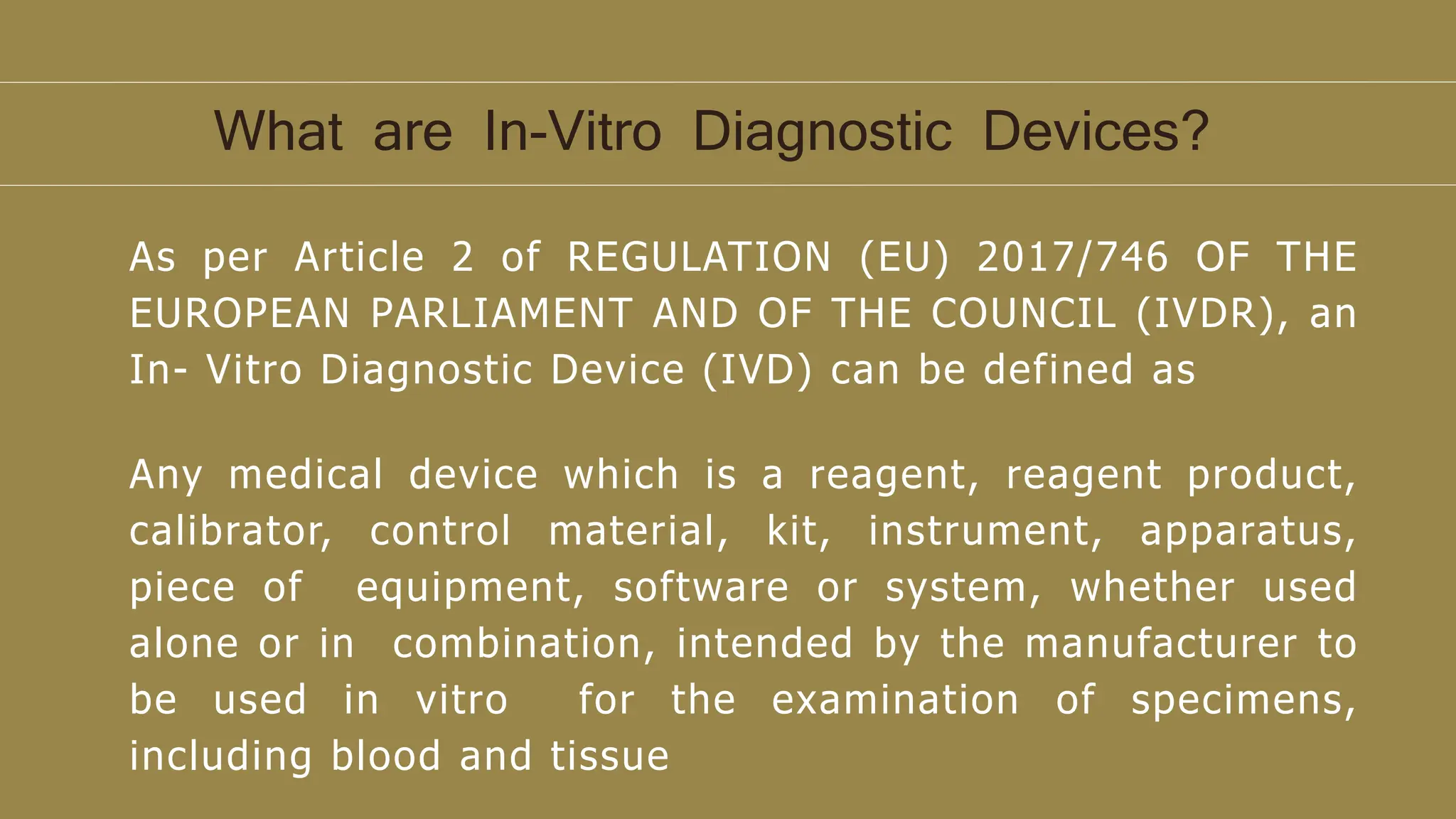 CE Marking For In-Vitro Diagnostic Devices | PPTX