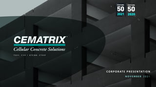 Cematrix November Company Presentation | PPT