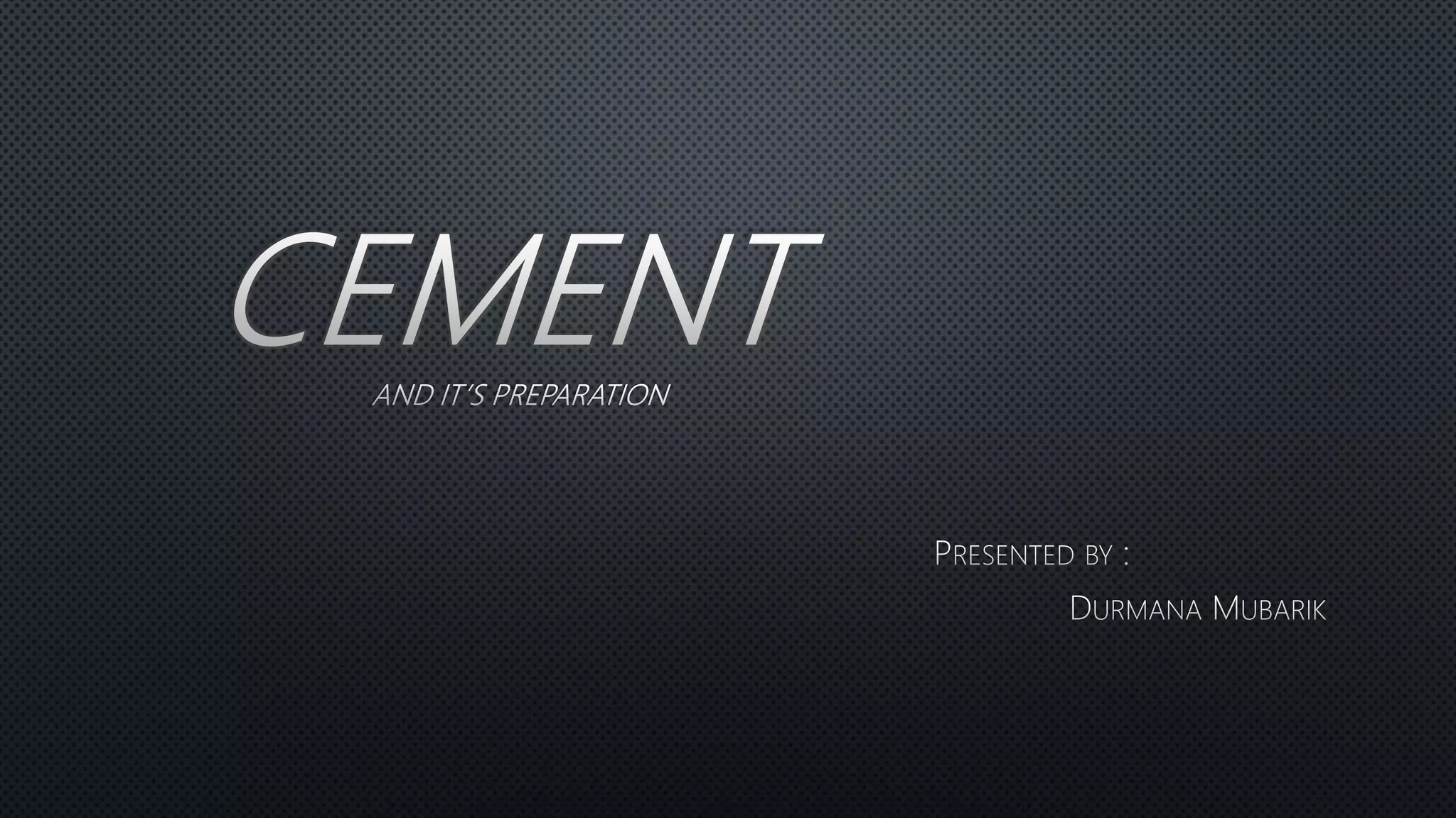 Cement | PPTX