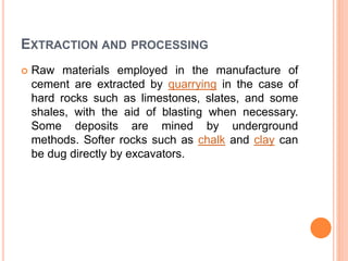 Cement, Cement manufacturing, Types of cement | PPTX