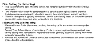 Presentation on curing and hardening mechanism of cement | PPTX