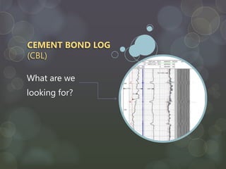 Cement bond log | PPTX