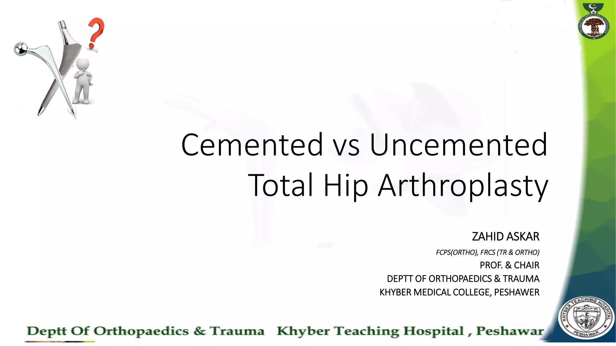 Cemented vs uncemented total hip arthroplasty | PDF