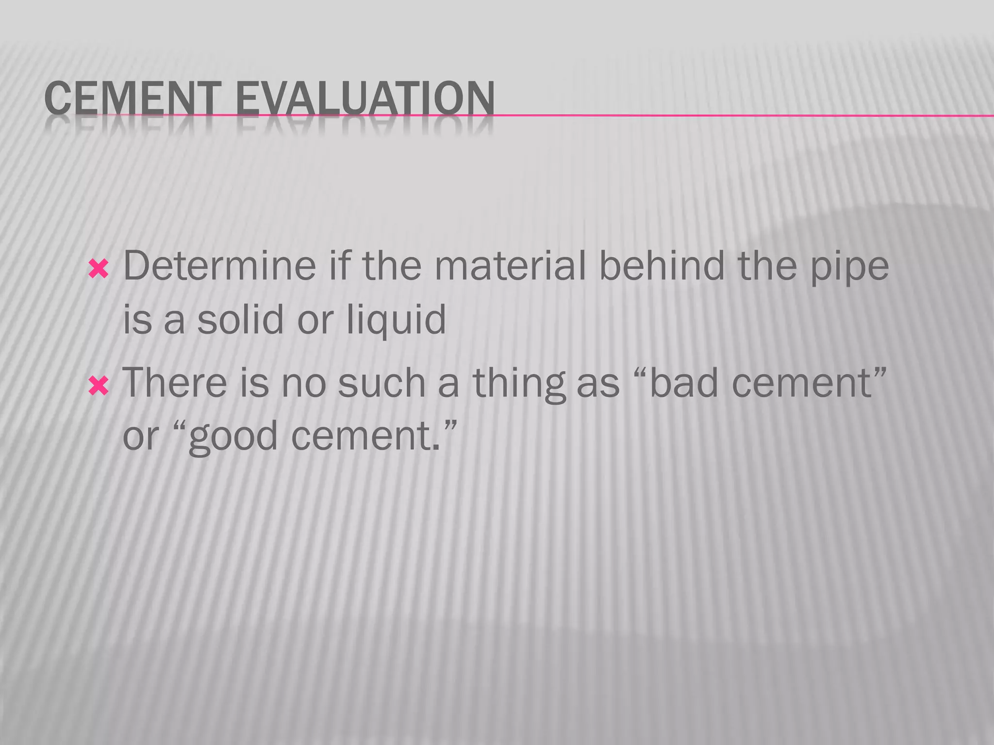Cement Evaluation | PPT