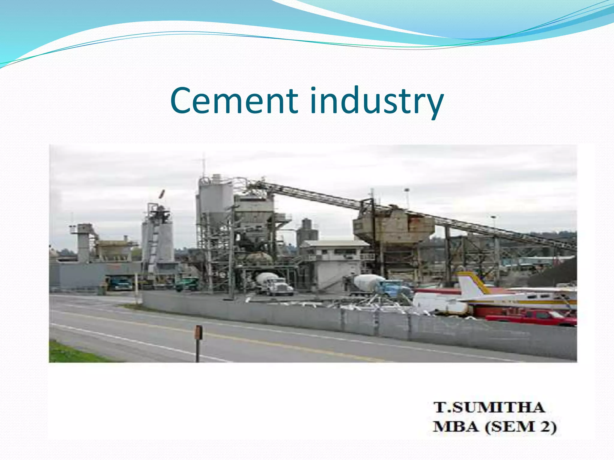 Cement industry | PPTX