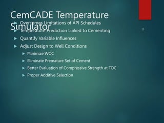 Cementing Temperature/ The purpose of this presentation is to give an ...
