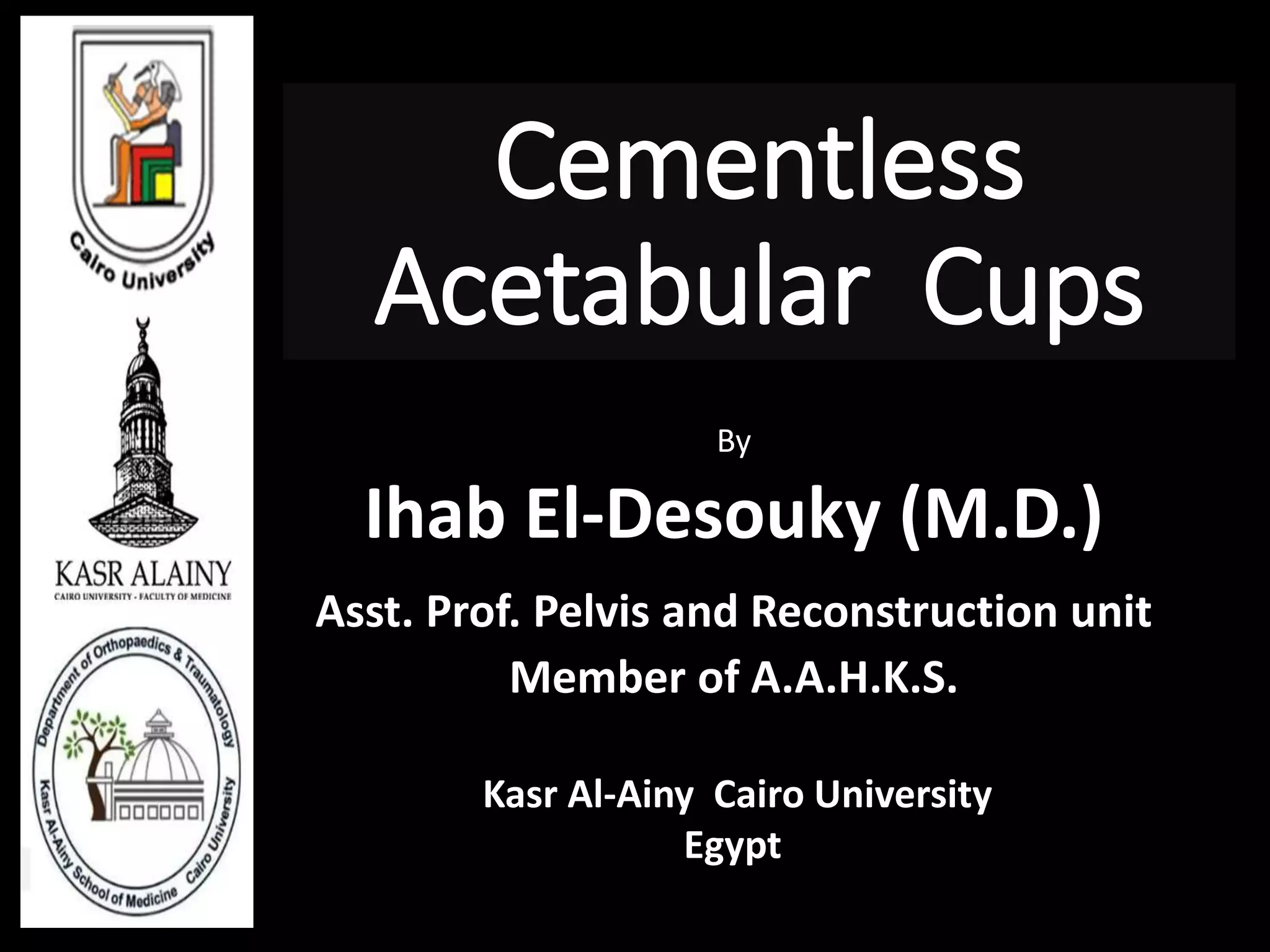 Cementless acetabular cups | PPTX