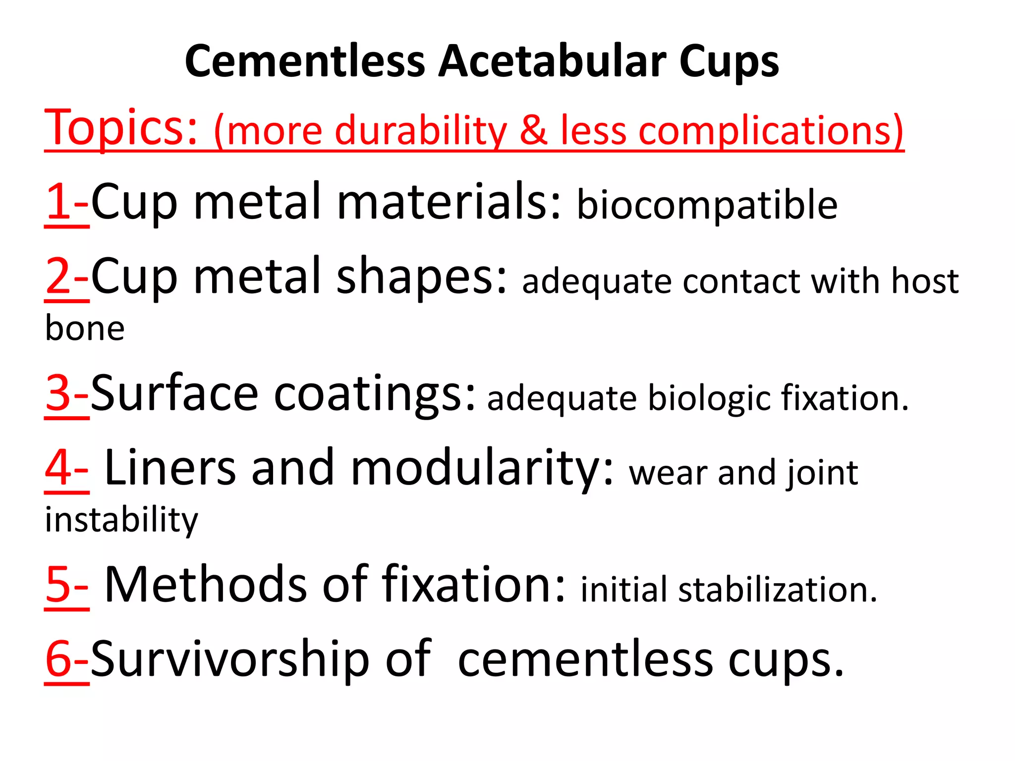 Cementless acetabular cups | PPTX