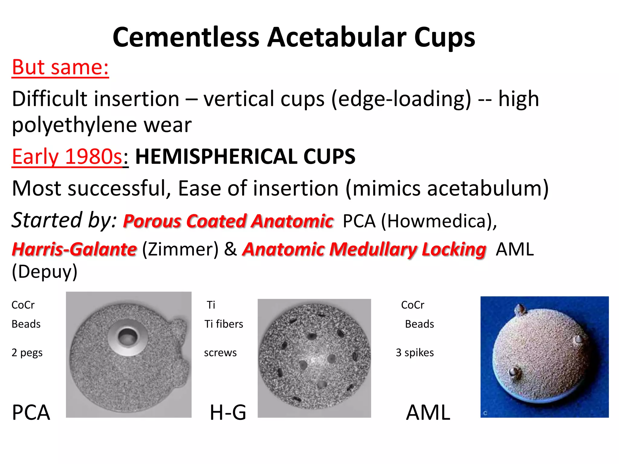 Cementless acetabular cups | PPTX