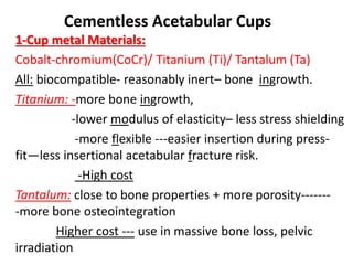 Cementless acetabular cups | PPTX