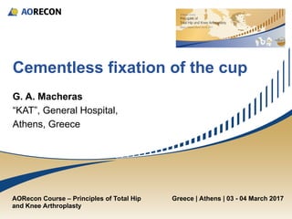 Cementless cup final (AO Recon Athens 2017).ppt