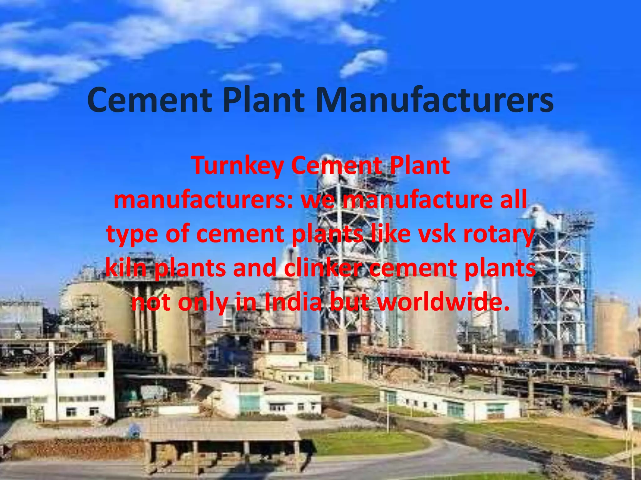Cement Plant Manufacturers and suppliers in India provides turnkey ...