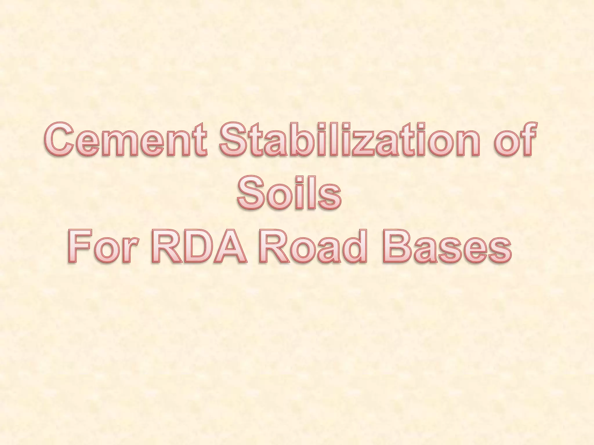 Cement stabilization of soils ppt | PPT