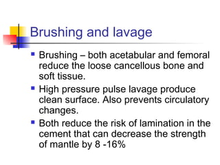 Cementing Technique in Arthroplasty - tips, tricks and Traps | PPT