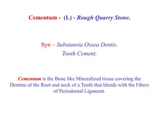 Histology, Development of Cementum of Oral Cavity | PPT