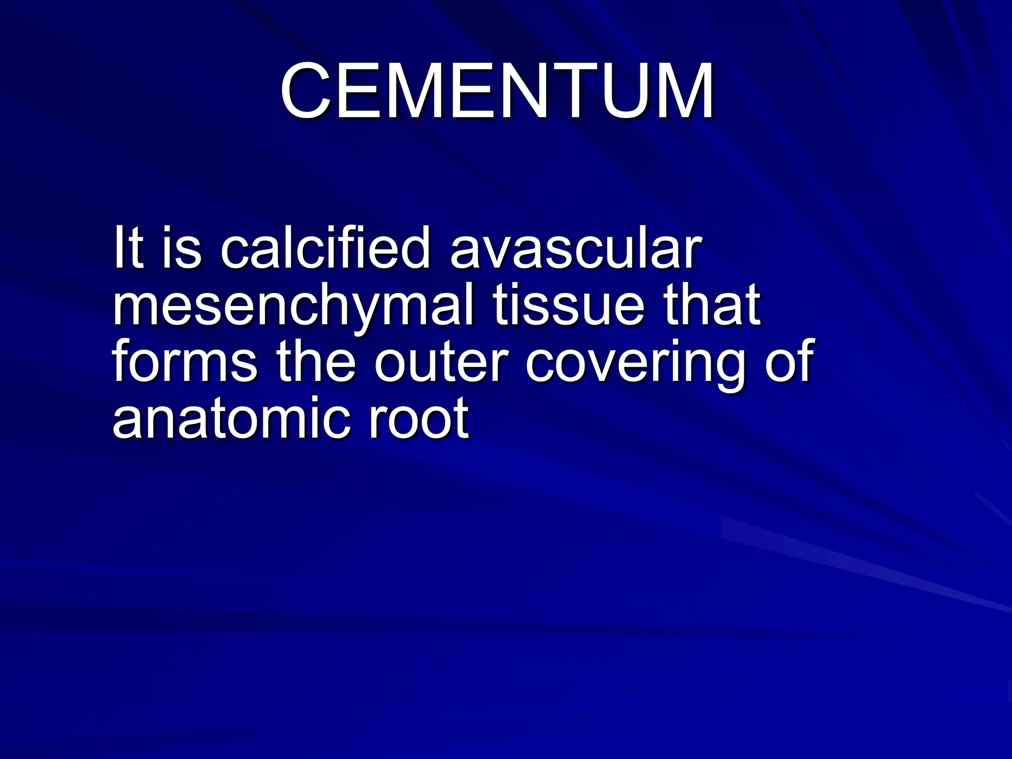 TOOTH ROOT CEMENTUM- A HISTOLOGICAL STUDY | PPT