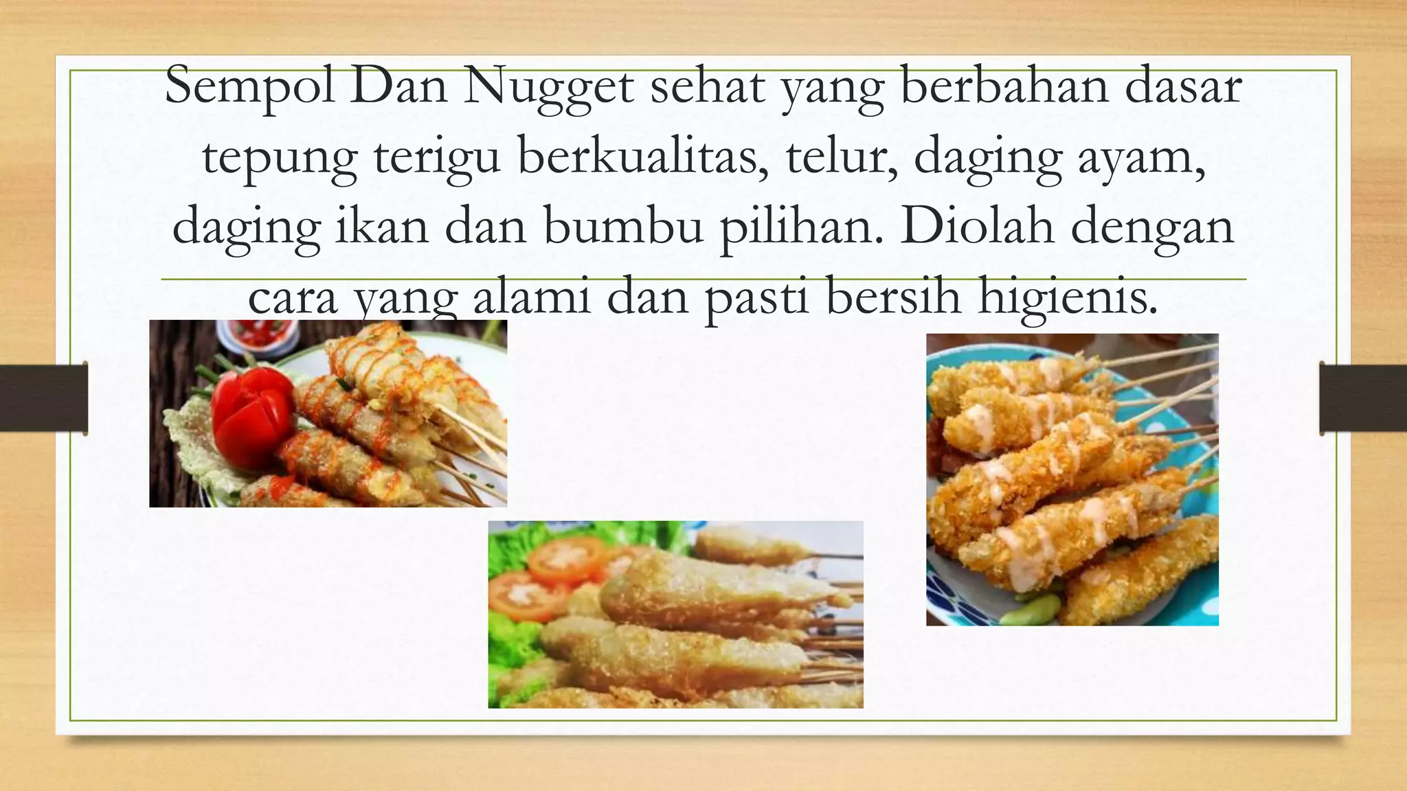 Cemilan sehat dan lezat sempol nugget by nonik | PPTX