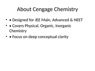 Comprehensive Cengage Chemistry Guide for JEE & NEET Aspirants | PPTX