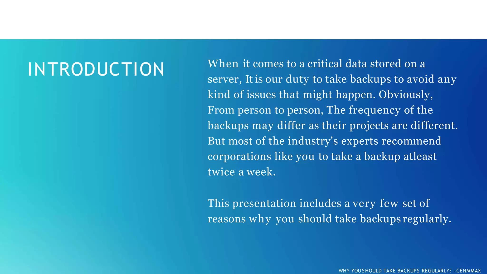 Why you should have a strong Backup Plan? | PPTX | Data Storage and ...