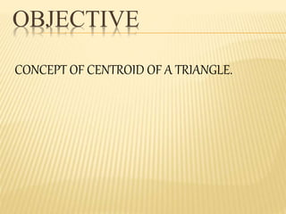 Centroid of the Triangle | PPTX