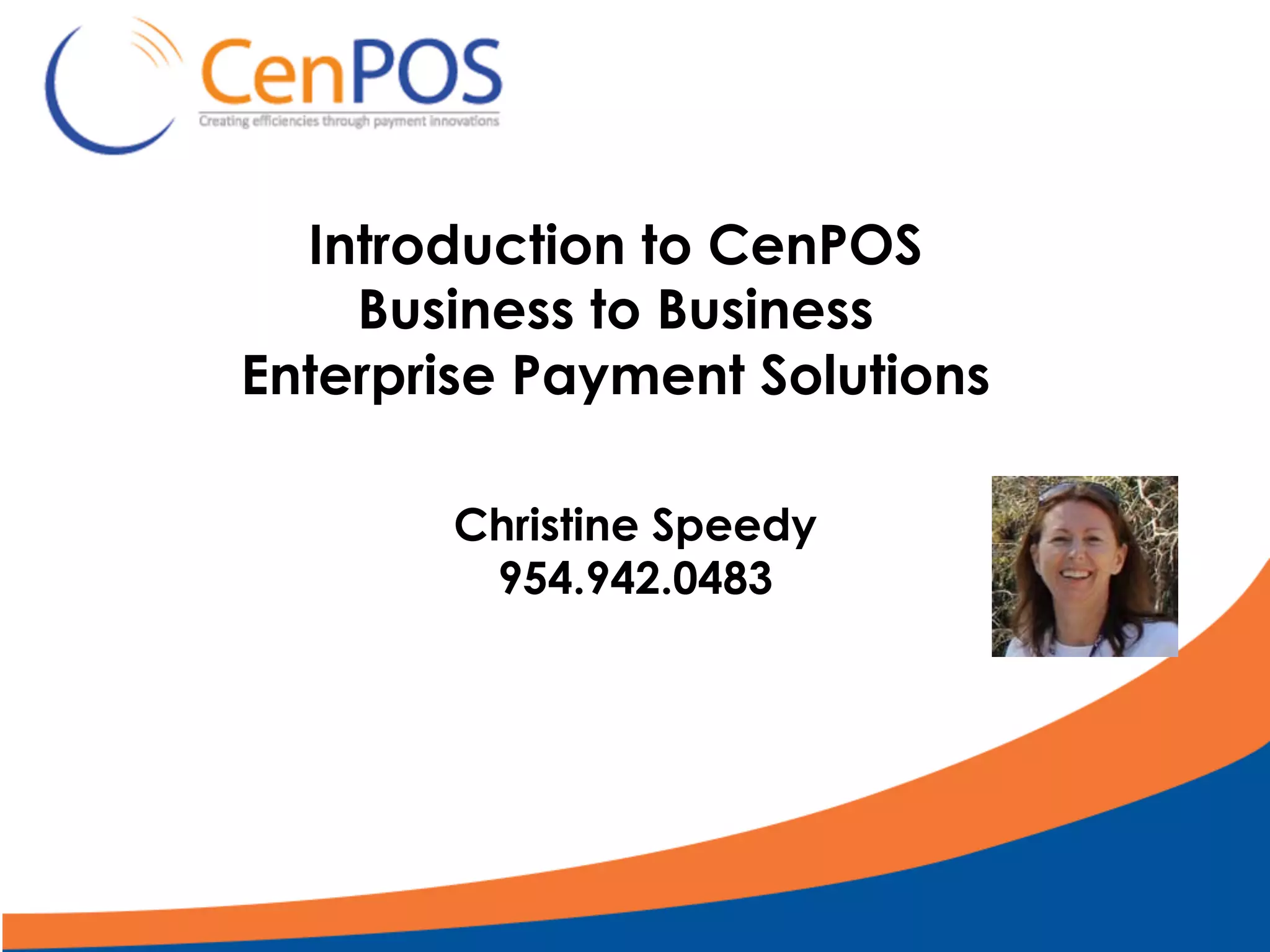 Introduction to Cenpos Business to Business cloud payment solutions | PDF