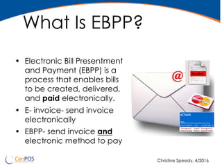 CenPOS EBPP Electronic Bill Presentment & Payment Enterprise Level III ...