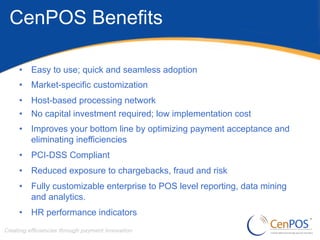 CenPOS Overview- Payment Processing Engine overview | PPT