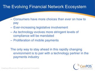 CenPOS Overview- Payment Processing Engine overview | PPT