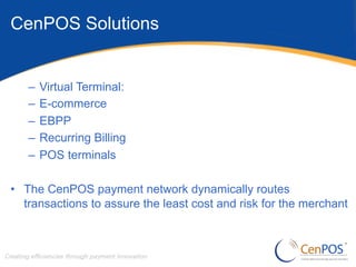 CenPOS Overview- Payment Processing Engine overview | PPT