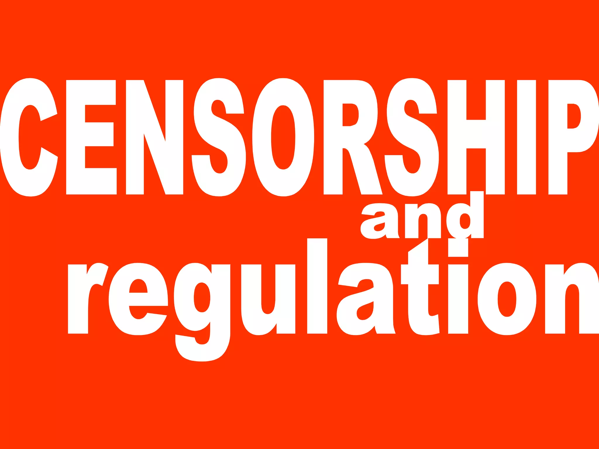 Censorship And Regulation[1] | PPT