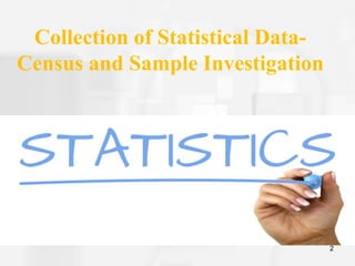 Census and sample investigation | PPT