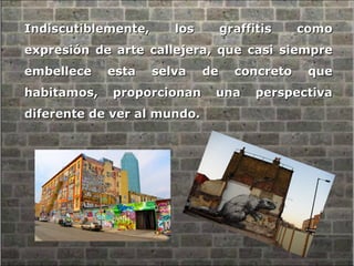 Graffiti: Arte o Vandalismo | PPT | Modern Art | Fine Art