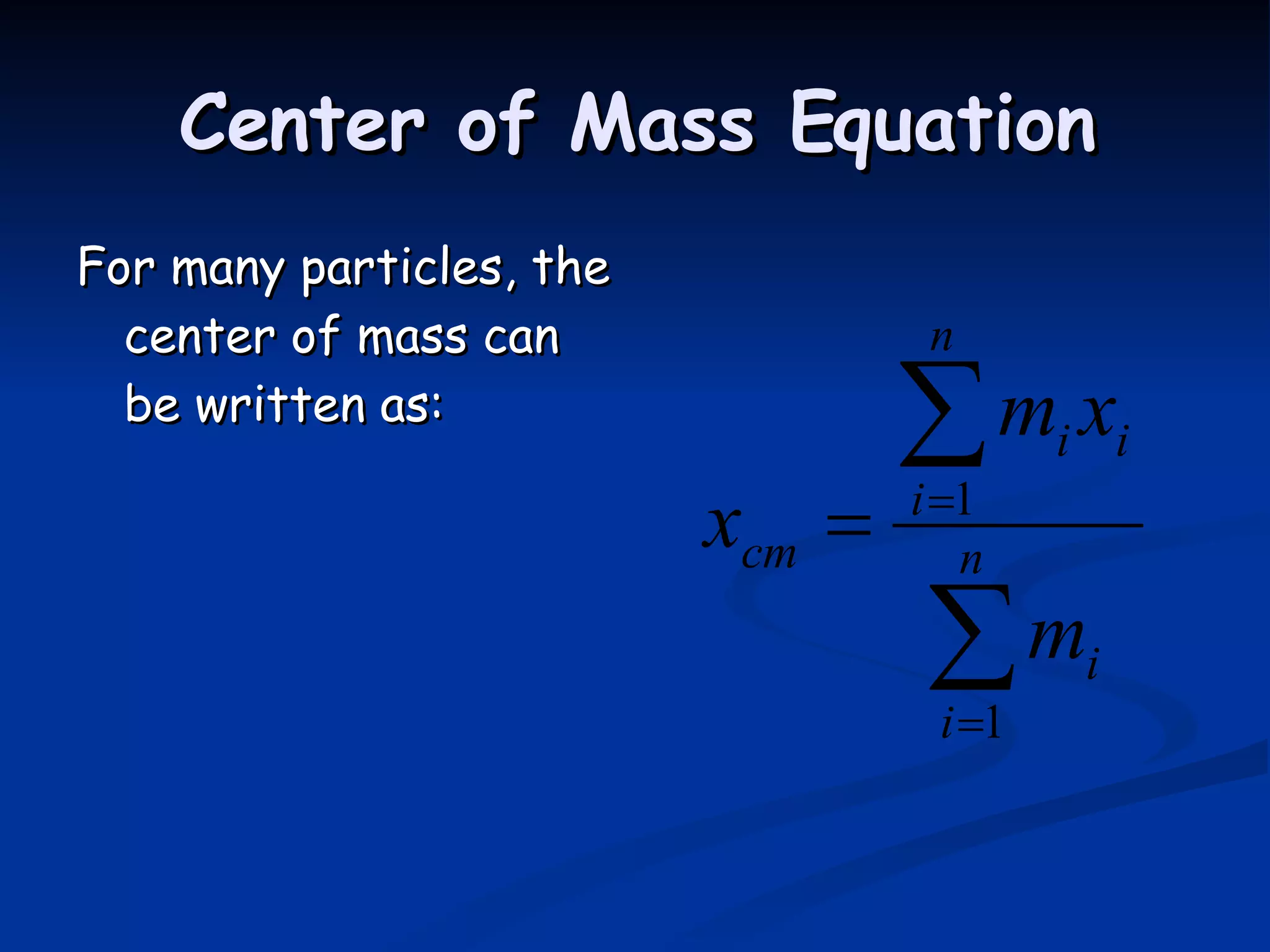 Center Of Mass | PPT