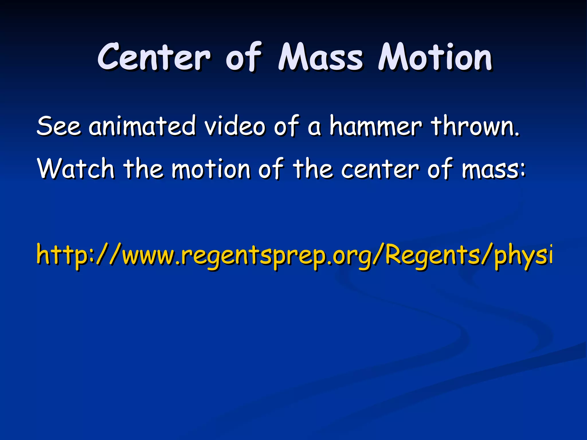 Center Of Mass | PPT