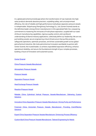 Center Enamel Mastering Petrochemical Purity Multi-Phase Separator ...